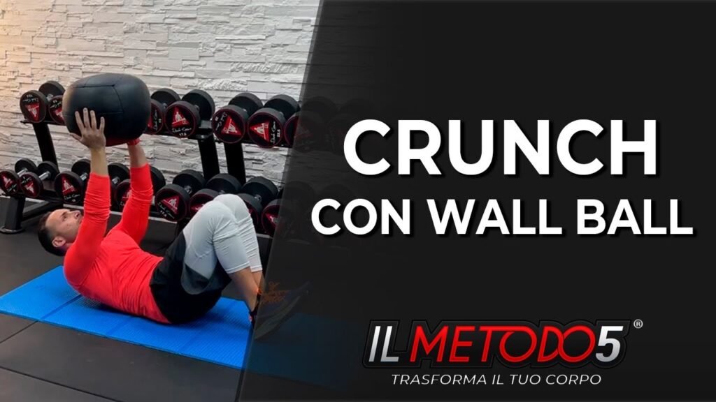 Crunch con Wall Ball - Il Metodo 5