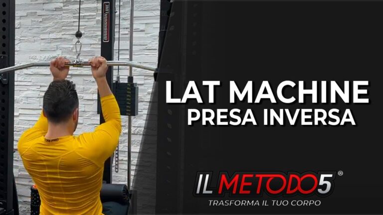 Lat machine presa inversa - Il Metodo 5